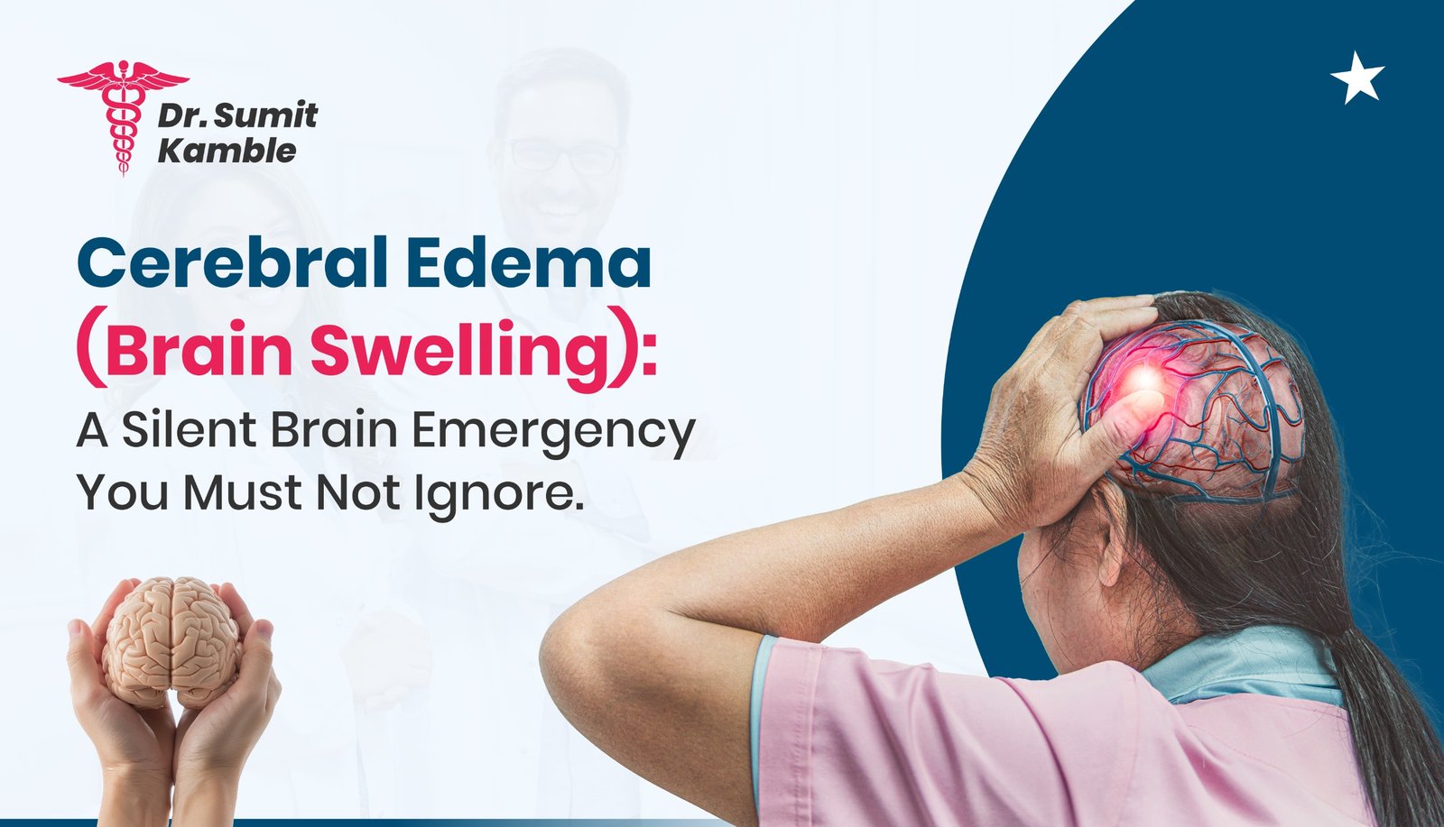 Cerebral Edema (Brain Swelling): Symptoms, Causes & Treatment